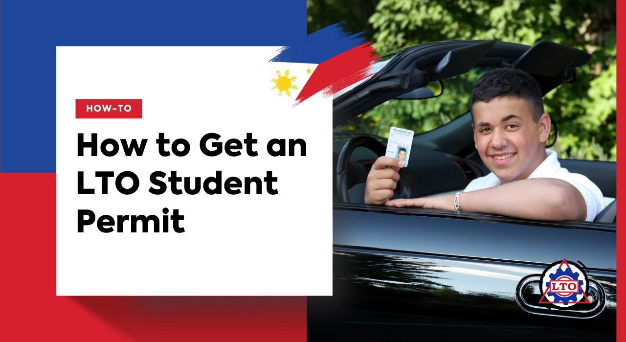 How to Get a LTO Student Permit | Requirements, Fees & Tips